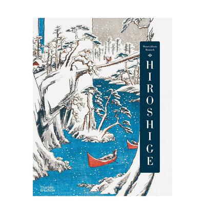 【现货】歌川广重（豪华典藏版） Hiroshige 原版英文艺术画册画集 大开本 浮世绘大师 江户时代 木刻版画