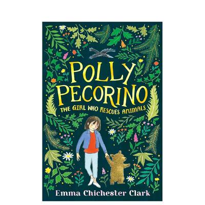 【现货】波莉·佩科里诺：拯救动物的女孩 Polly Pecorino: The Girl Who Rescues animals 原版英文青少年读物