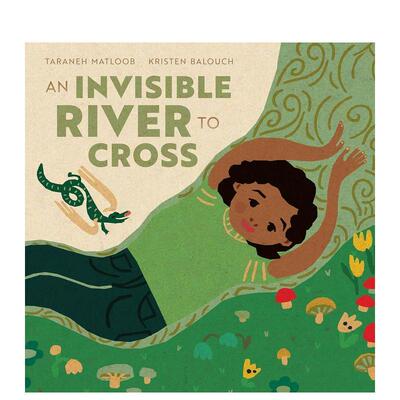 【预售】看不见的渡河 An Invisible River to Cross 原版英文儿童绘本 善本图书