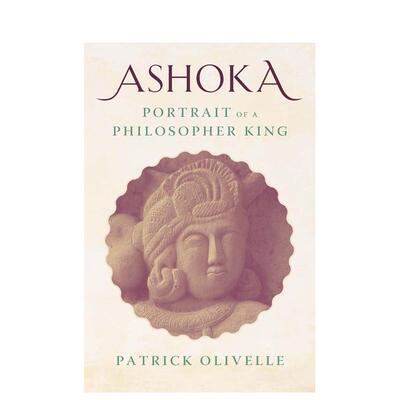 【预售】阿育王：哲学家国王的肖像 Ashoka: Portrait of a Philosopher King 原版英文文学传记