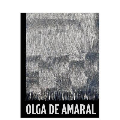 【现货】奥尔加·德·阿马拉尔 Olga De Amaral 原版英文艺术画册画集 善本图书