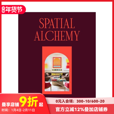 【预售】【预售】空间炼金术：设计你的家 改变你的生活 Spatial Alchemy  原版英文室内设计装饰