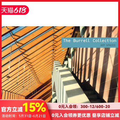 【预售】布瑞尔收藏：艺术空间 The Burrell Collection: Art Spaces 原版英文建筑设计 善本图书