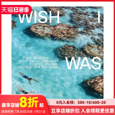 【现货】希望我在此：非凡海景 Wish I was here: The world’s most extraordinary places at the waterfront英文旅行原版图书