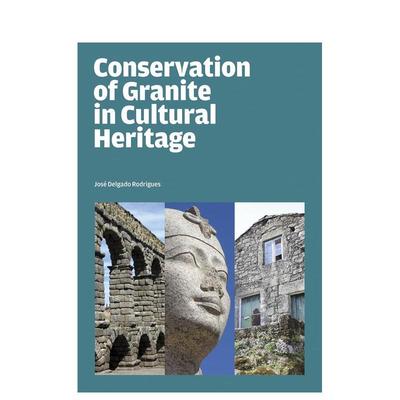 【现货】文化遗产中花岗岩的保护 Conservation of Granite in Cultural Heritage 原版英文艺术画册画集