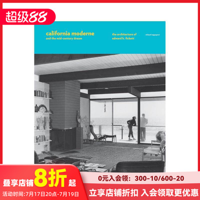 【现货】英文原版 Edward H.Fickett建筑设计作品集California Moderne