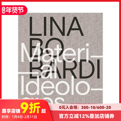 【预售】丽娜·博·巴尔迪：物质意识形态 Lina Bo Bardi: Material Ideologies 原版英文建筑设计