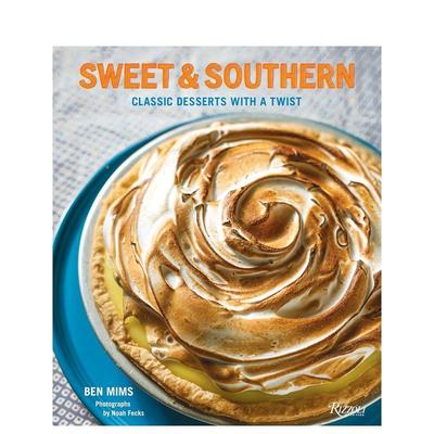 【现货】Sweet and Southern: Classic Desserts with a Twist，经典甜品 餐饮料理食谱 正版进口书籍艺术画册 善本图书