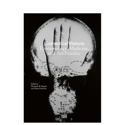 【预售】生物医学视界：认识论、医学与艺术实践 Biomedical Visions 原版英文艺术画册画集 善本图书