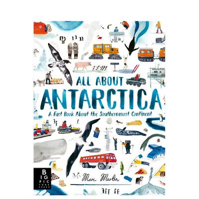 【现货】关于南极的一切 All about Antarctica 原版英文儿童绘本 获奖插画师Marc Martin STEM自然地理科普