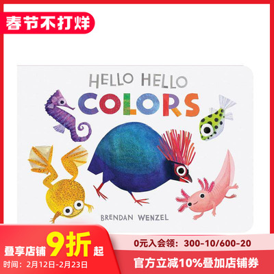 【现货】你好你好，颜色  凯迪克奖得主Brendan Wenzel Hello Hello Colors 原版英文儿童语言/概念启蒙 善本图书