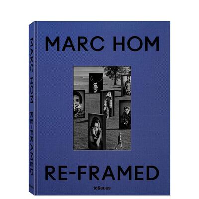 【现货】马克·霍姆：再装裱 Re-Framed: Marc Hom 原版英文摄影作品集肖像