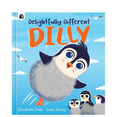 【预售】可爱的迪利 Delightfully Different Dilly 原版英文儿童绘本 善本图书