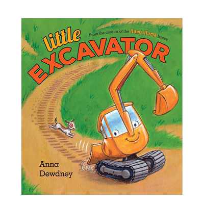 【现货】Little Excavator 小挖掘机 英文原版精装儿童绘本 Anna Dewdney