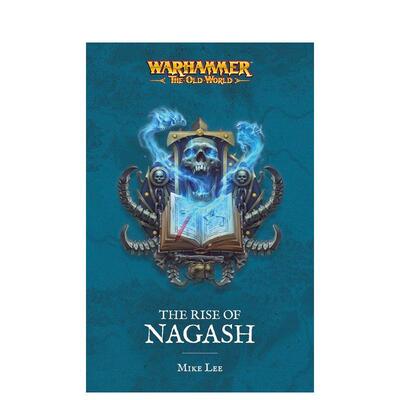 【现货】战锤40K：纳迦什崛起 【Warhammer 40，000】The Rise of Nagash 原版英文文学小说 善本图书