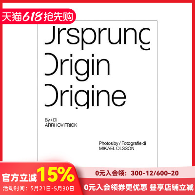 【预售】Ursprung Origin Origine Ursprung Origin Origine 原版英文建筑设计 善本图书
