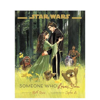 【现货】星球大战：爱你的人 Star Wars: Someone Who Loves You 原版英文儿童绘本 善本图书