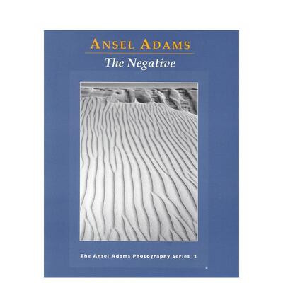 【现货】安塞尔·亚当斯：底片 Ansel Adams：The Negative 进口原