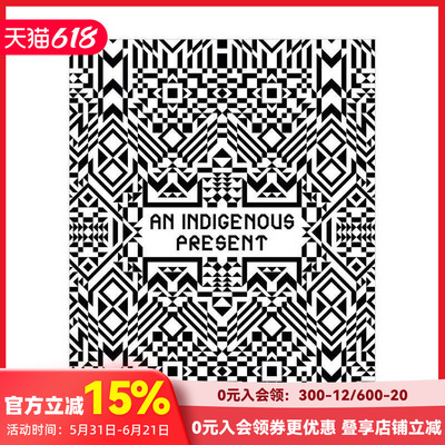 【预售】原住民的礼物 An Indigenous Present 原版英文艺术画册画集