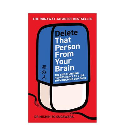 【预售】清空脑海中的那个人：不再被他人困住的脑科学法则 Delete That Person From Your Brain 原版英文社会科学 善本图书