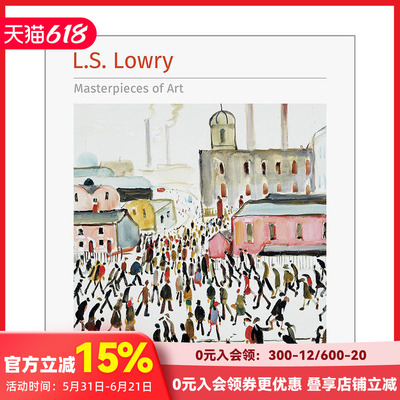 【现货】【Masterpieces of Art】劳伦斯·斯蒂芬（新版） L.S. Lowry 原版英文艺术画册画集 善本图书