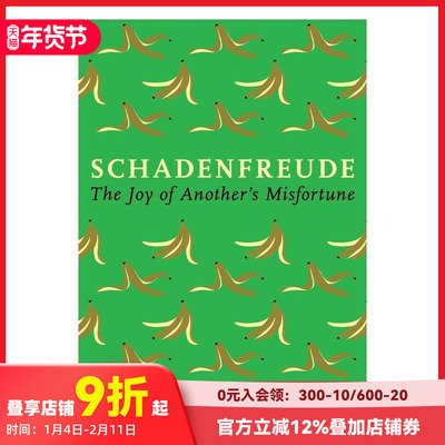 【现货】幸灾乐祸Schadenfreude:The joy of another's misfortune 因他人不幸的喜悦深入探讨理论研究 英文原版 善本图书
