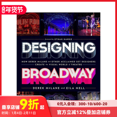 【预售】设计百老汇：德里克·麦克莱恩和其他著名布景设计师如何创造视觉效果 Designing Broadway 原版英文综合设计