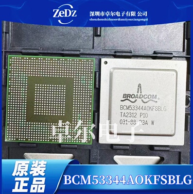 全新原装 BCM53344A0KFSBG BCM53344A0KFSBLG 封装BGA