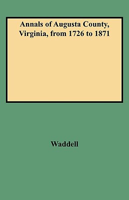 【预售】Annals of Augusta County, Virginia, from 1726 to
