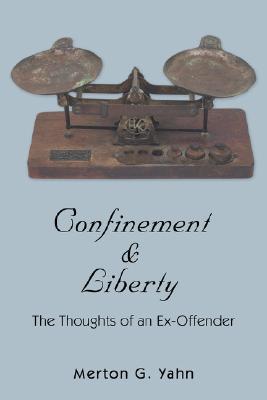 【预售】Confinement & Liberty: The Thoughts of an