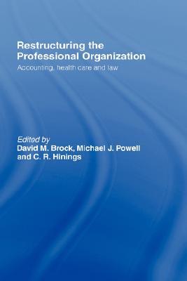 【预售】Restructuring the Professional Organization: