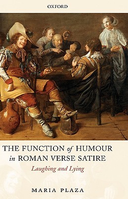 【预售】The Function of Humour in Roman Verse Satire: