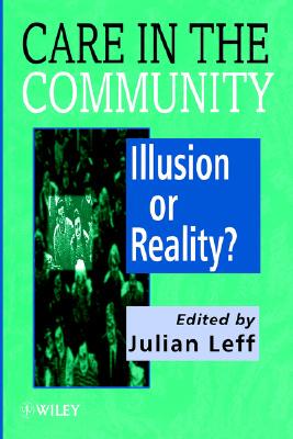 【预售】Care In The Community - Illusion Or Reality?