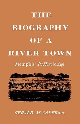 【预售】The Biography of a River Town: Memphis: Its Heroic