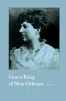 【预售】Grace King of New Orleans: A Selection of Her