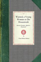 【预售】Wanted, a Young Woman to Do Housework: Business