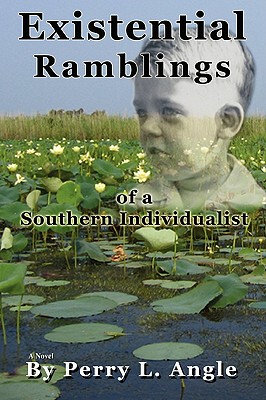 【预售】Existential Ramblings: Of a Southern Individualist