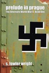 【预售】Prelude in Prague: The Alternate World War II, Book