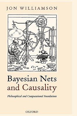 【预售】Bayesian Nets and Causality: Philosophical and