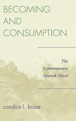 【预售】Becoming and Consumption: The Contemporary Spanish