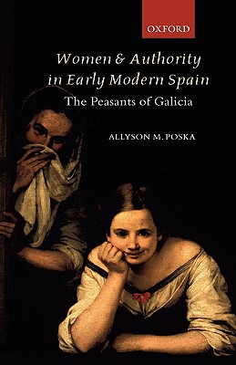 【预售】Women and Authority in Early Modern Spain: The