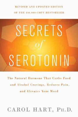 【预售】Secrets of Serotonin: The Natural Hormone That Curbs