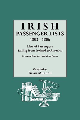 【预售】Irish Passenger Lists, 1803-1806: Lists of