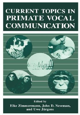 【预售】Current Topics in Primate Vocal Communication