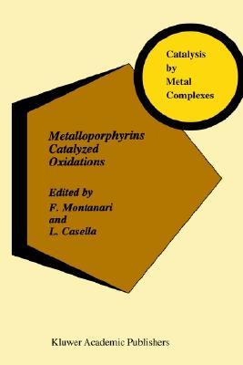 【预售】Metalloporphyrins Catalyzed Oxidations