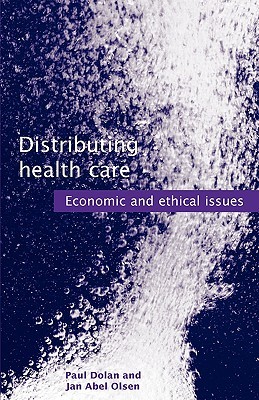 【预售】Distributing Health Care: Economic and Ethical