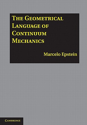 【预售】The Geometrical Language of Continuum Mechanics