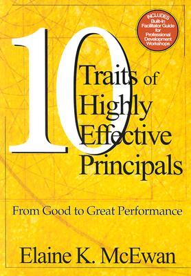 【预售】Ten Traits of Highly Effective Principals: From Good