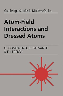 【预售】Atom-Field Interactions and Dressed Atoms