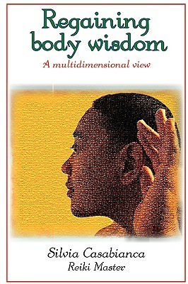 【预售】Regaining Body Wisdom - A Multidimensional View